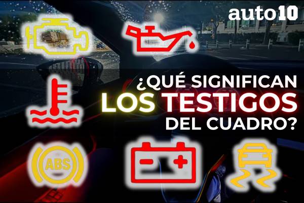 Los testigos de tu coche ¿Qué significan y qué debes hacer si aparecen?